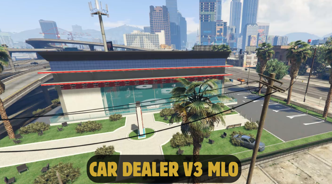 Car Dealer V3 MLO | FiveM Maps – Fivem Mlo | Fivem Maps Shop