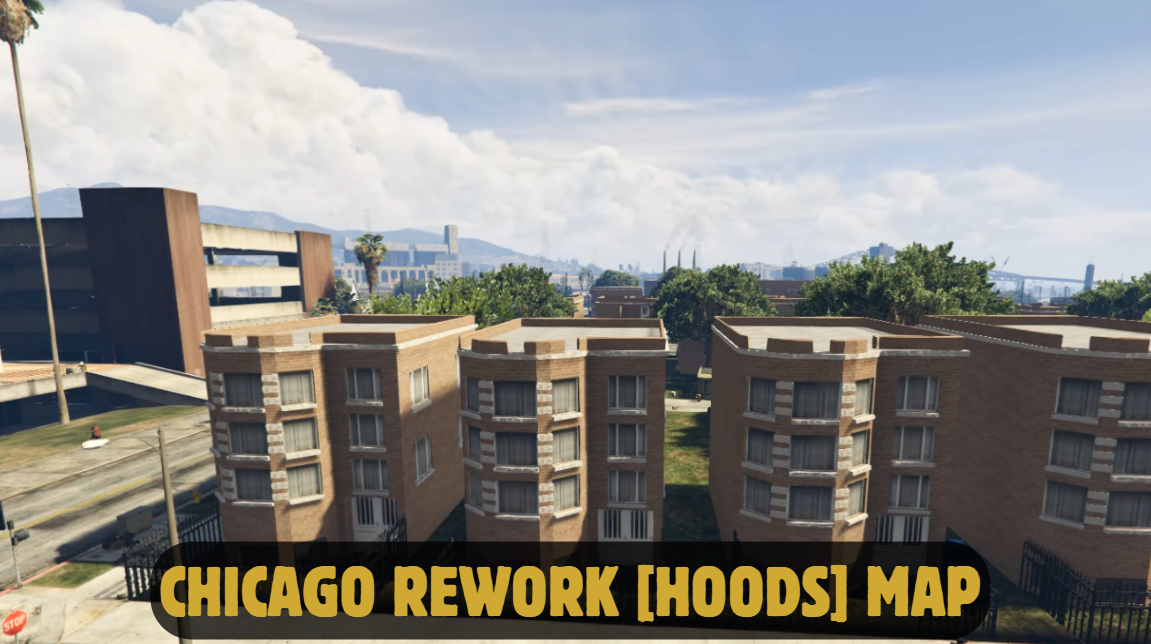 Chicago Rework [Hoods] Map | FiveM Maps – Fivem Mlo | Fivem Maps Shop