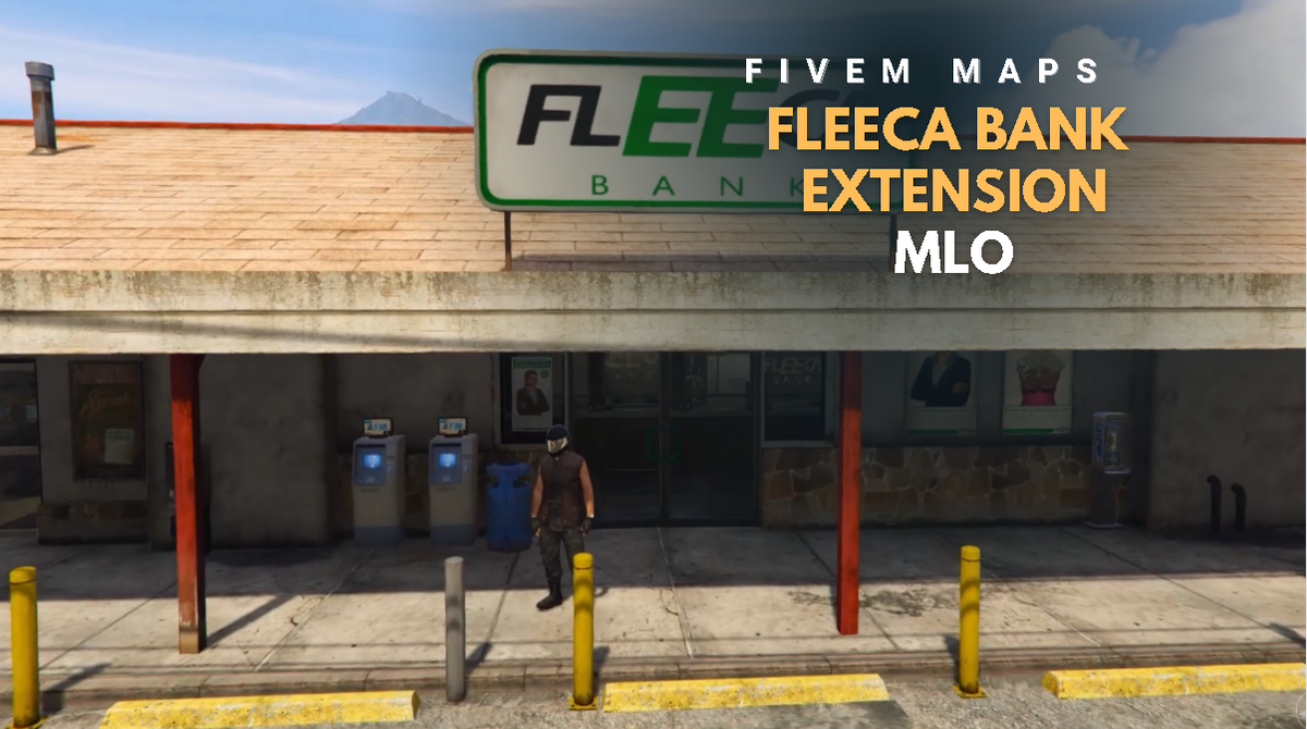 Fleeca Bank Extension MLO – FiveM Bank Interior Upgrade – Fivem Mlo | Fivem Maps Shop