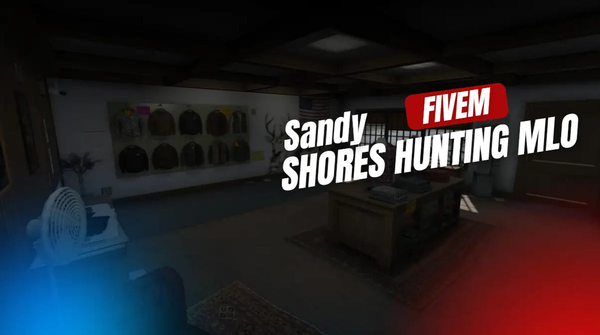 Sandy Shores Hunting MLO | FiveM Maps – Fivem Mlo | Fivem Maps Shop