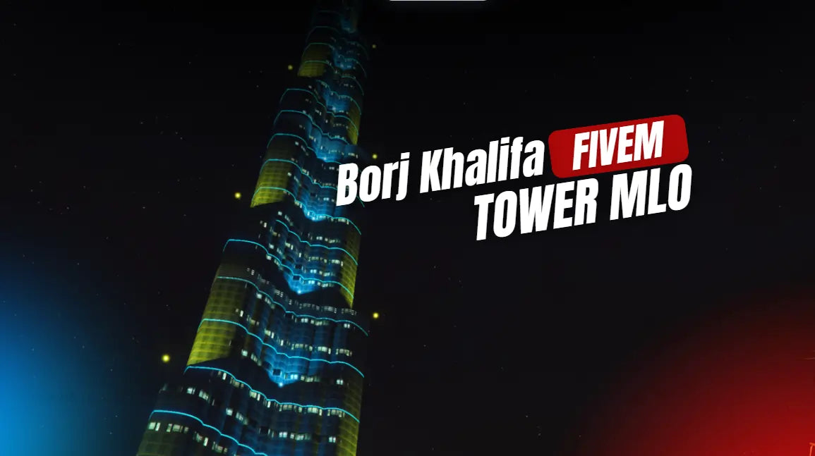 Borj Khalifa Tower MLO | FiveM Maps – Fivem Mlo | Fivem Maps Shop